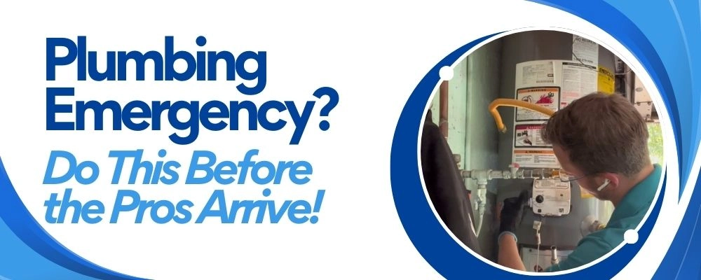 Plumbing Emergency? What to Do Before Help Arrives