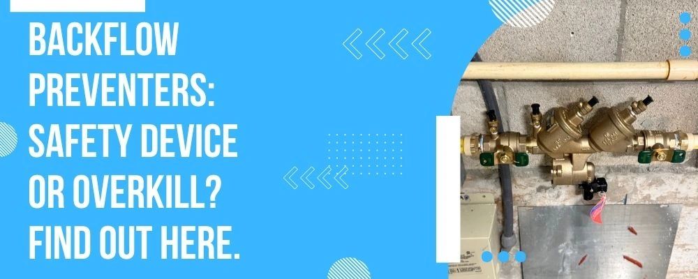 Do You Need a Backflow Preventer for Water Lines?