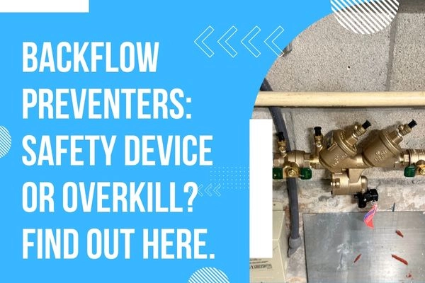 Do You Need a Backflow Preventer for Water Lines?