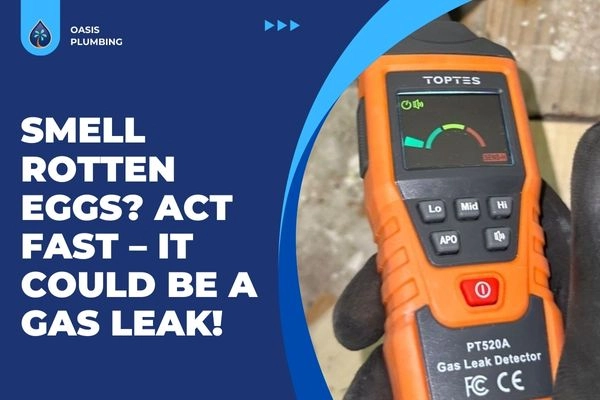 Gas Leak Warning: What to Do If You Smell Rotten Eggs